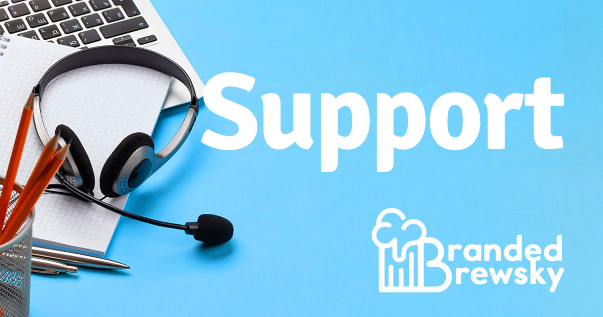 Support & Customer Service - Branded Brewsky